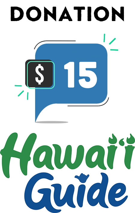 Support with $15.00 Donation – Hawaii Guide