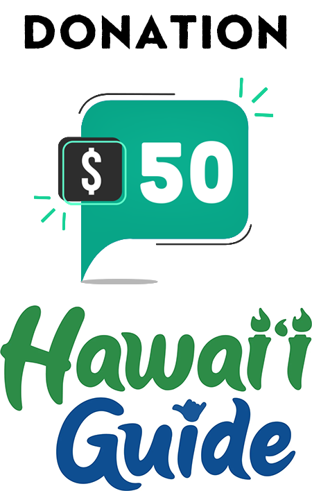 Support with $50.00 Donation – Hawaii Guide